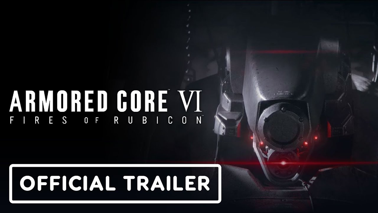Armored Core 6 Fires of Rubicon - Official Overview Trailer - YouTube