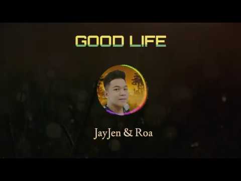 GOOD LIFE - JayJen & Roa (No copyright Free Music) Audio Library - YouTube