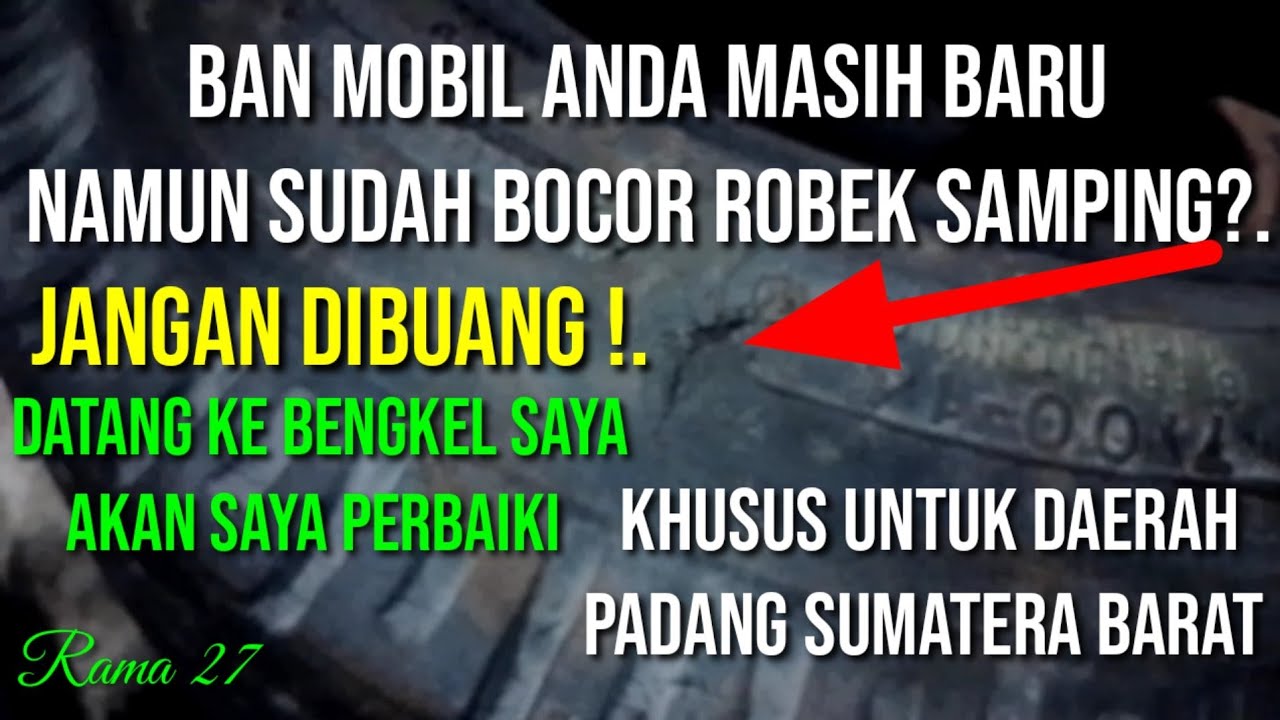 perbaiki ban mobil bocor robek di samping - YouTube