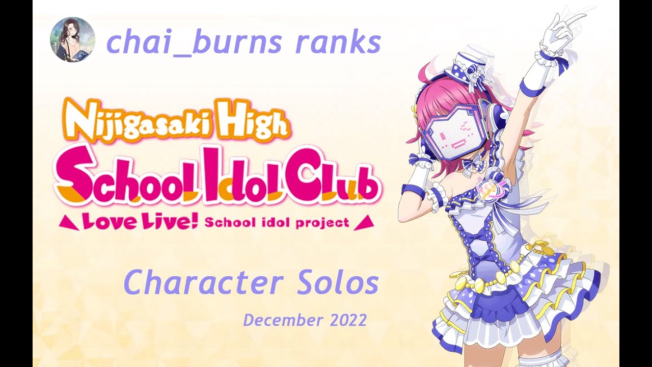 Ranking Nijigaku Character Solos | Love Live! Nijigasaki School Idol ...