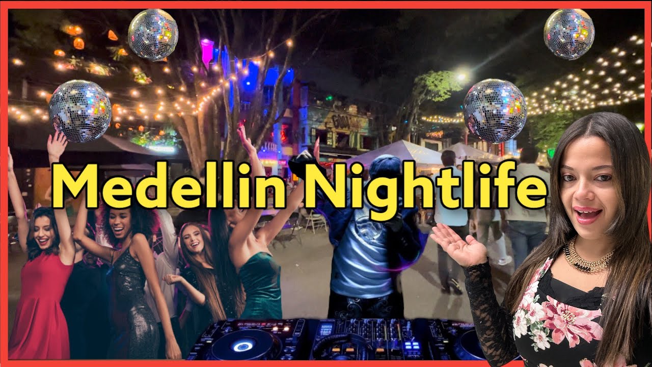 Medellin Colombia Nightlife 🪩💃🏻🕺🏻🍹🍸 - YouTube