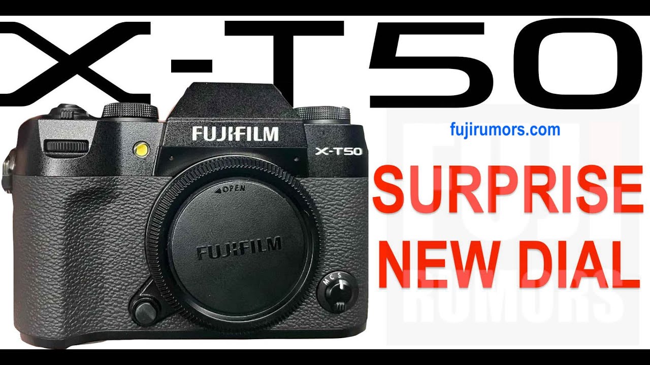 SURPRISE: Fujifilm X-T50 Coming with This All New Dial - YouTube