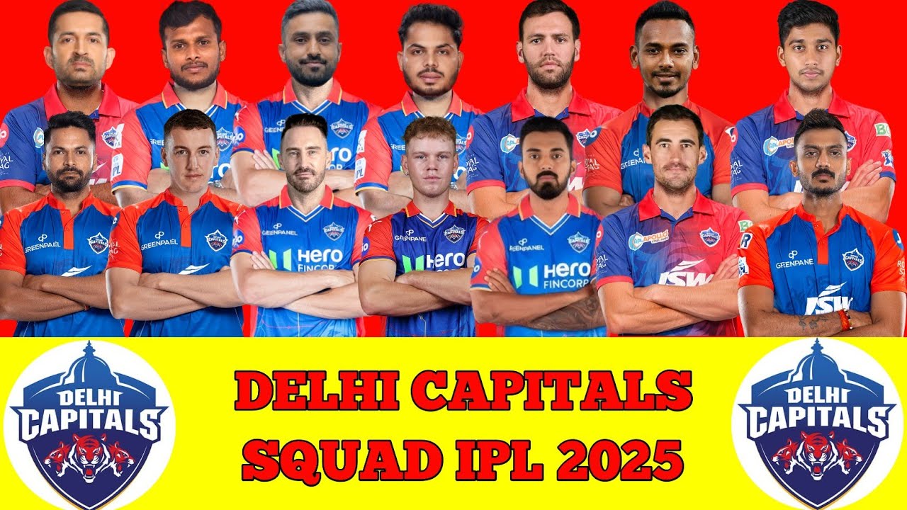 IPL 2025 : Delhi Capitals Full & Final Squad | DC Team 2025 Players ...