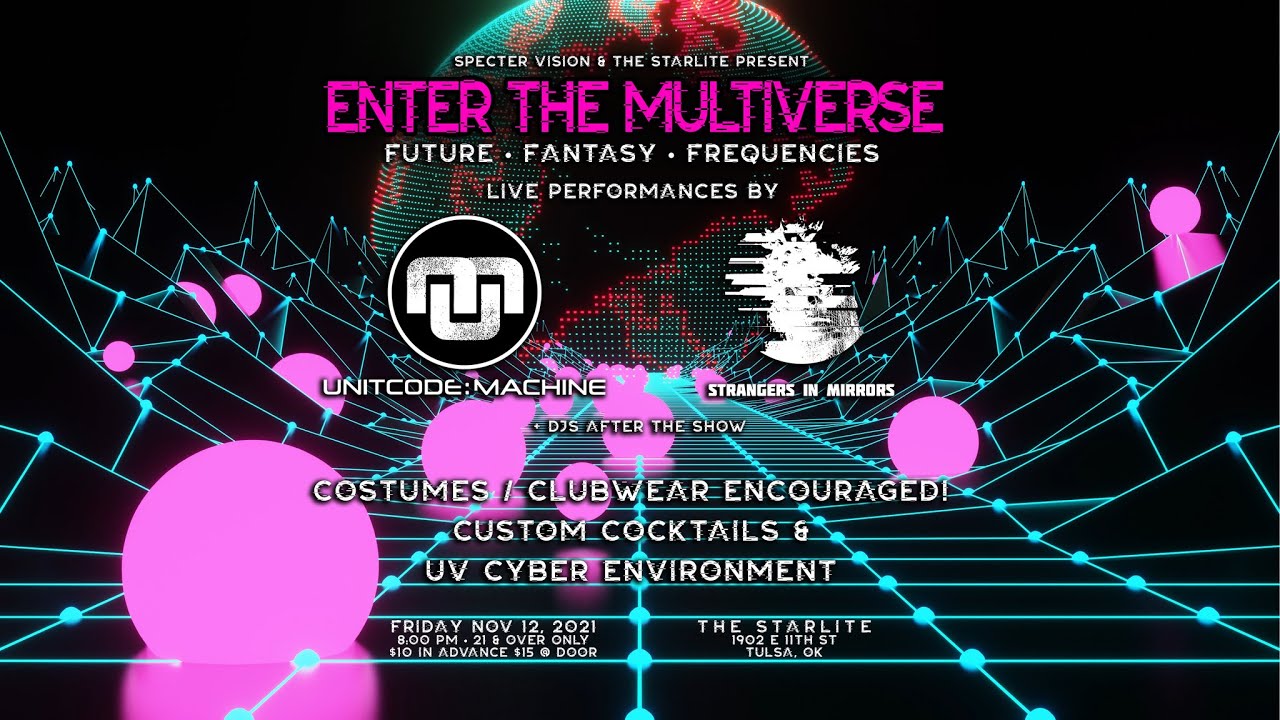 ENTER THE MULTIVERSE: A CYBER / UV EVENT FEATURING UNITCODE:MACHINE and ...