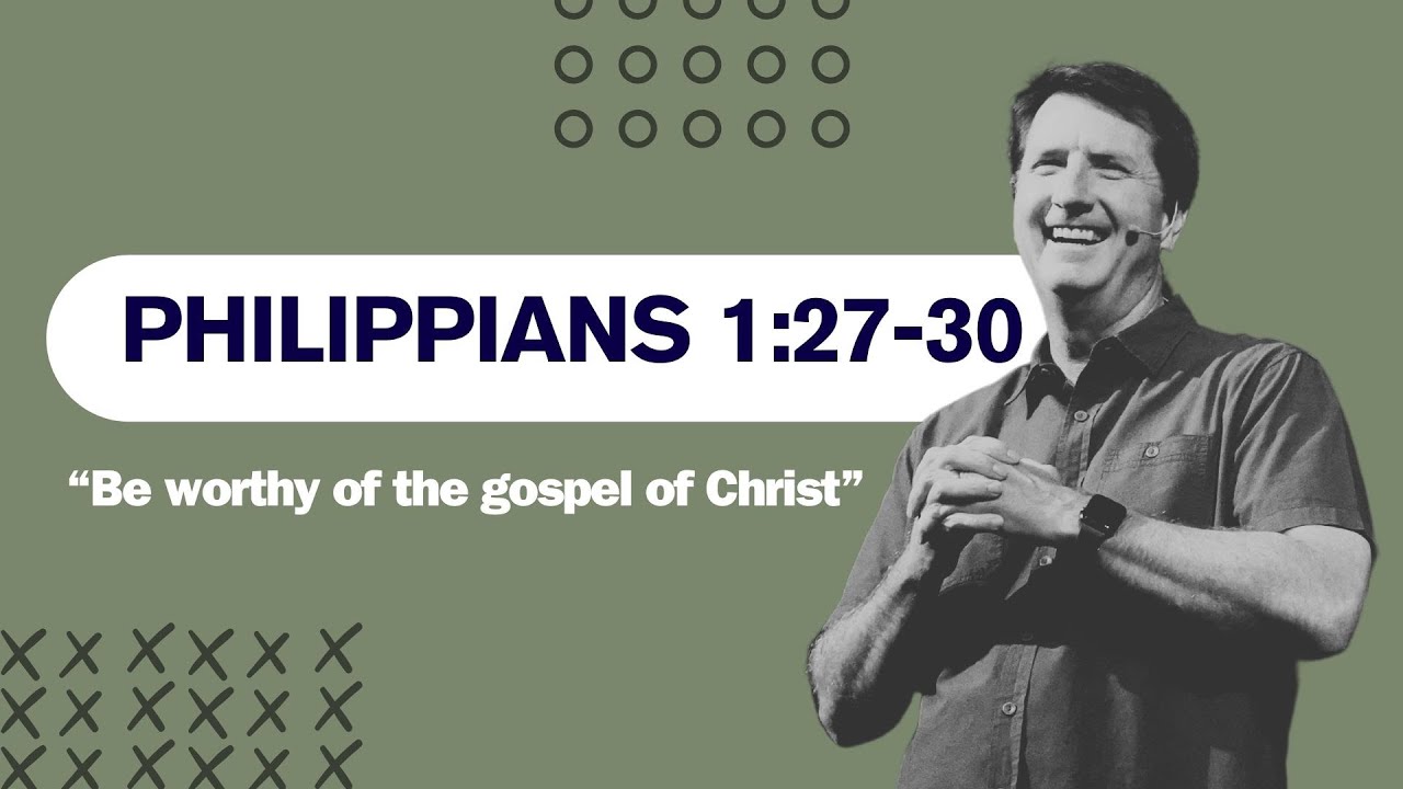 Philippians Chapter 1 | Verses 27-30 Bible Study - YouTube