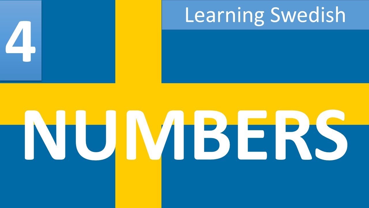 Lesson 4 Numbers in Swedish - YouTube