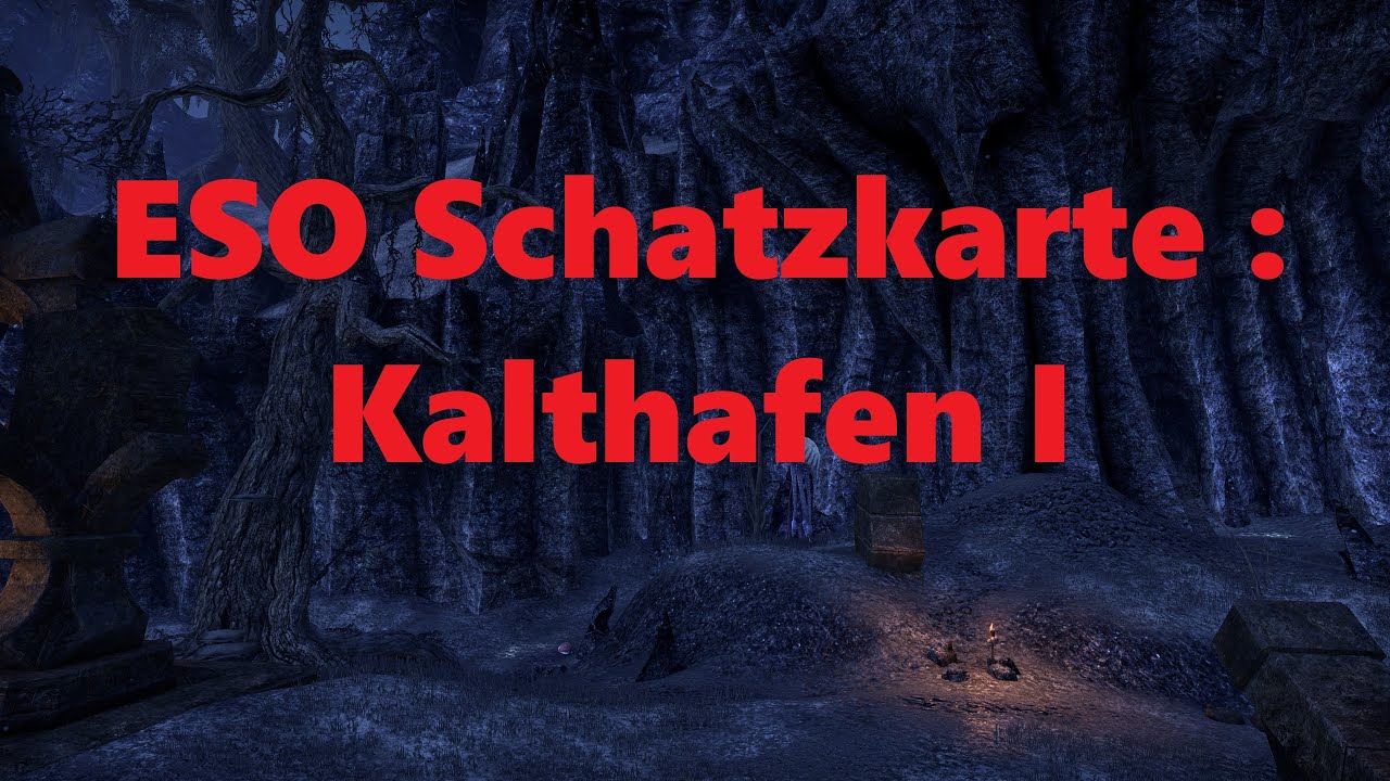 ESO Schatzkarte : Kalthafen I - YouTube