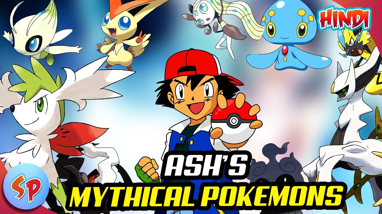 All Mythical Pokemon Seen by Ash | Explained in Hindi | Pokemon India ...