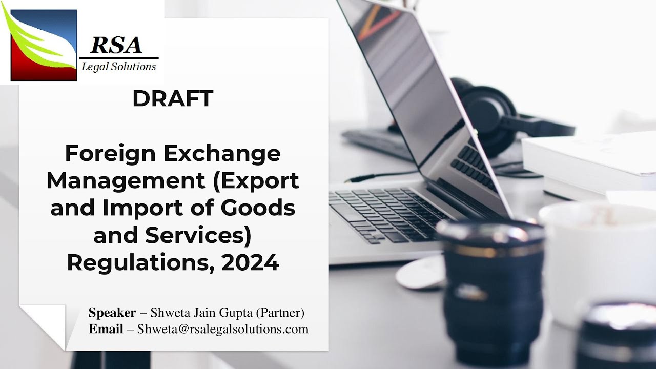 Draft Foreign Exchange Management (Export and Import of Goods and ...