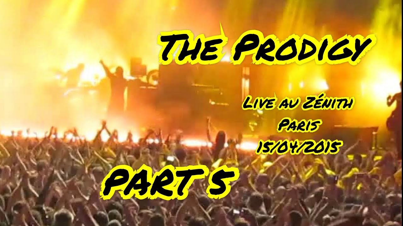 The Prodigy - Live in Zenith Paris - 15 . 04 . 2015 - Part 5 - YouTube