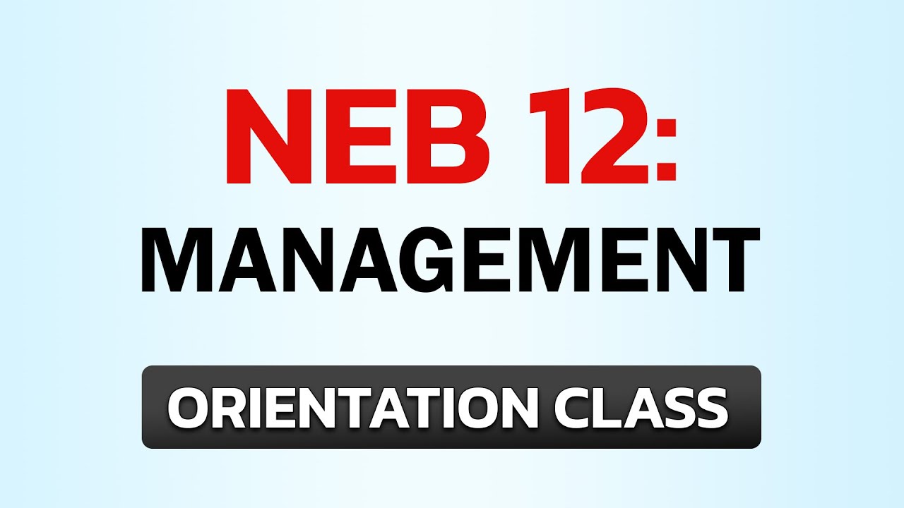 Class 12 Management | Orientation Class | NEB | Ambition Guru - YouTube