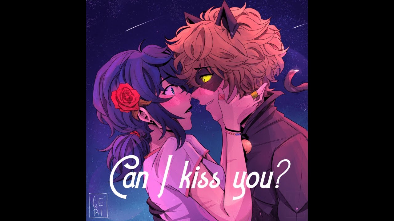 Can I kiss you?: A miraculous Fanfiction - Chapter 2 - YouTube