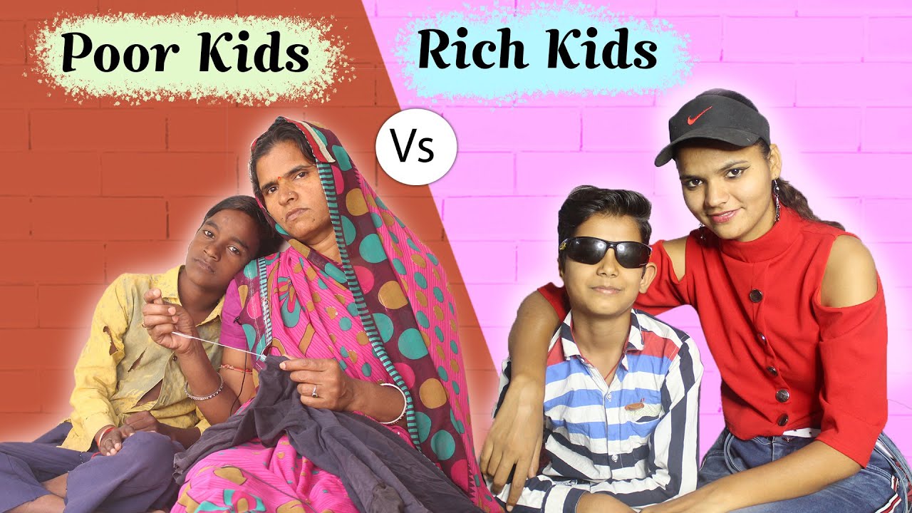 Rich Kids Vs Poor Kids Comedy Video l Sonam Prajapati - YouTube