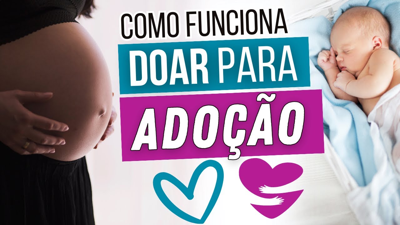 Pode doar BEBÊ para ADOÇÃO? Como funciona a entrega voluntária de FILHO ...