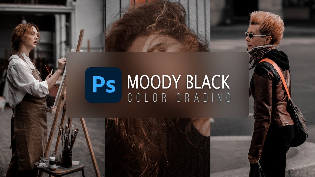 Black Moody Color Grading | Photoshop Color Effect | Black Moody Preset ...