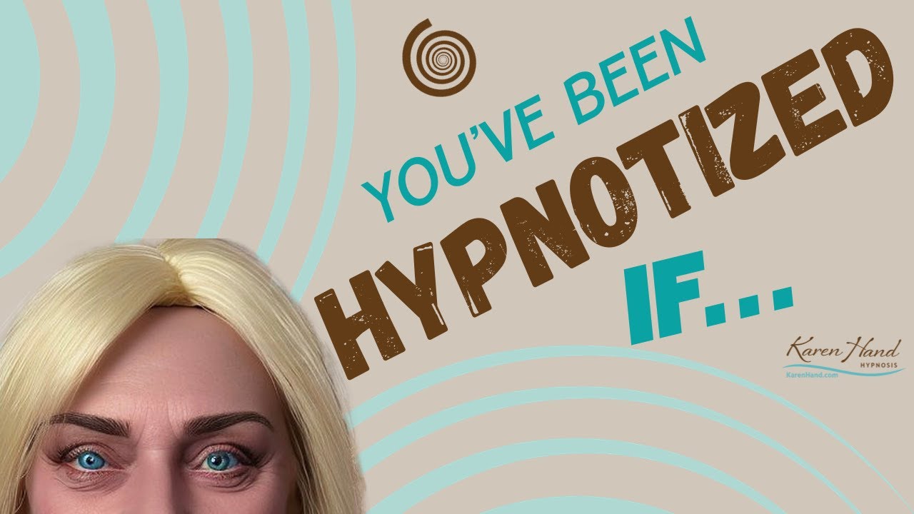 You've already been hypnotized if... - YouTube