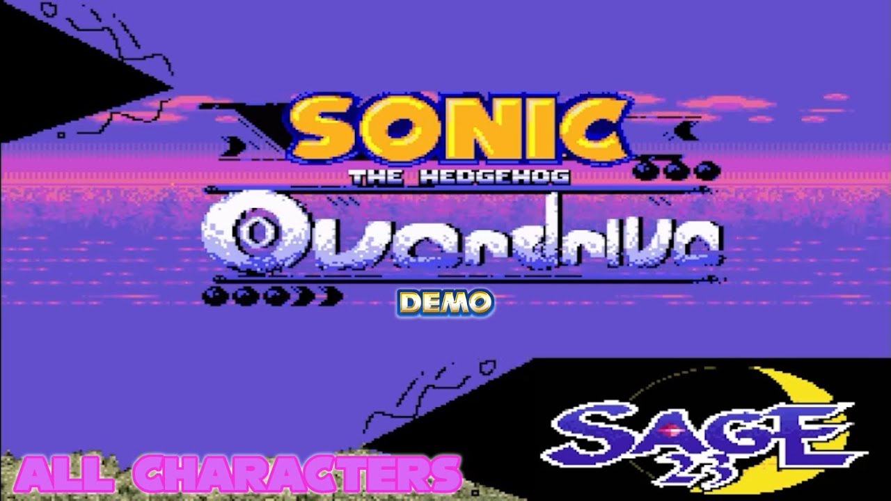 Sonic Overdrive Demo - All Characters (Sonic Fan Game) (SAGE 2023 ...