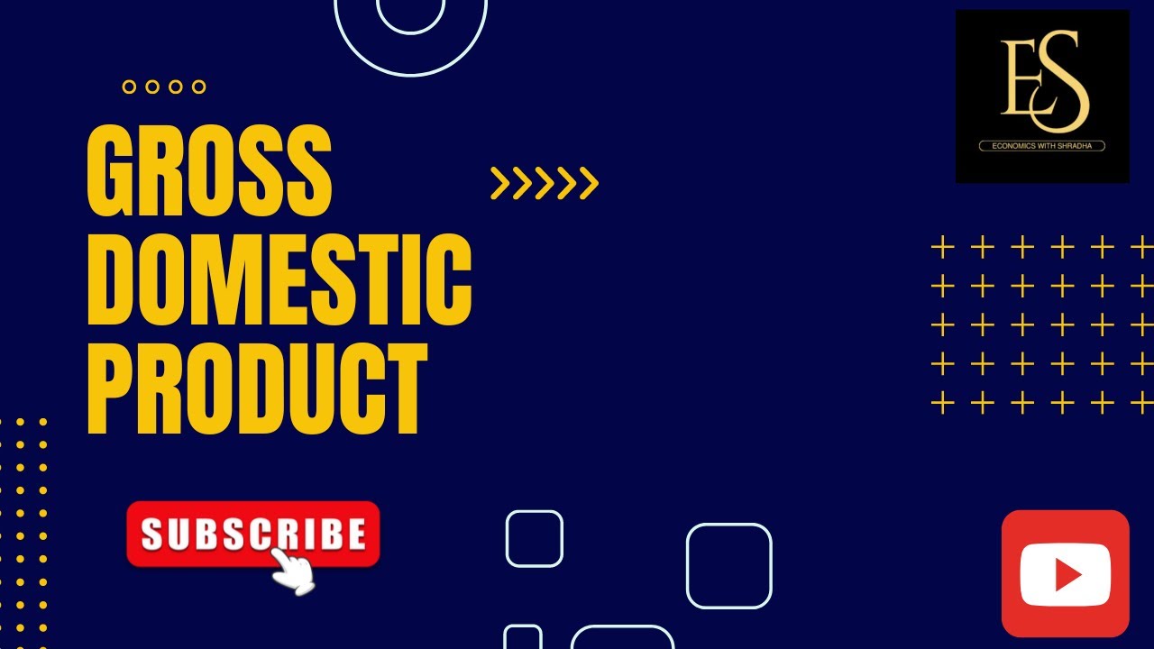 GDP | Basic concept of GDP | Macro Economics - YouTube