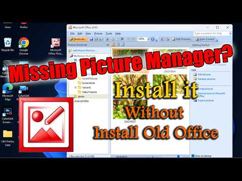 Bring Back Microsoft Office Picture Manager on Windows 11 (2026 Working)
