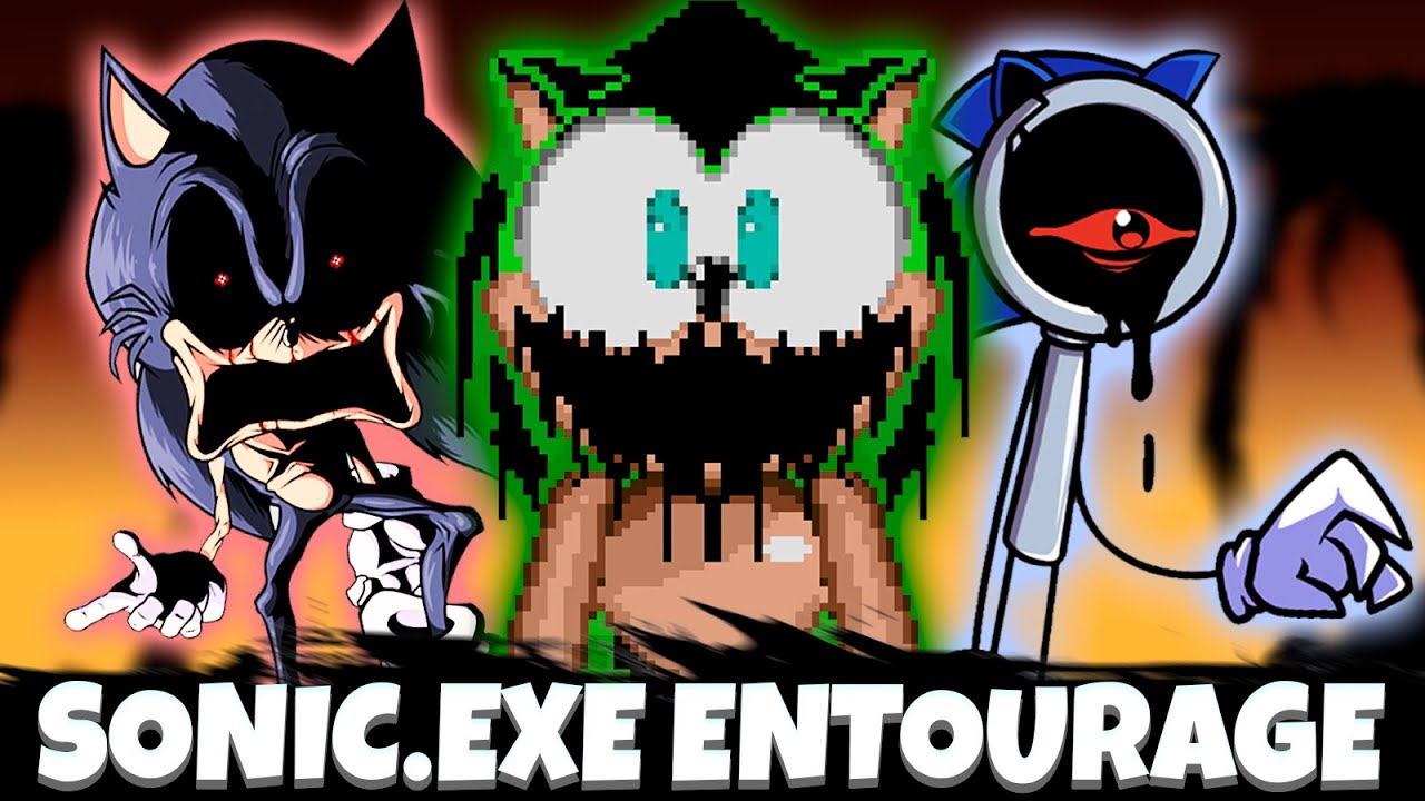 Sonic.EXE Entourage (Encore Entourage) VS Friday Night Funkin | Alpha ...