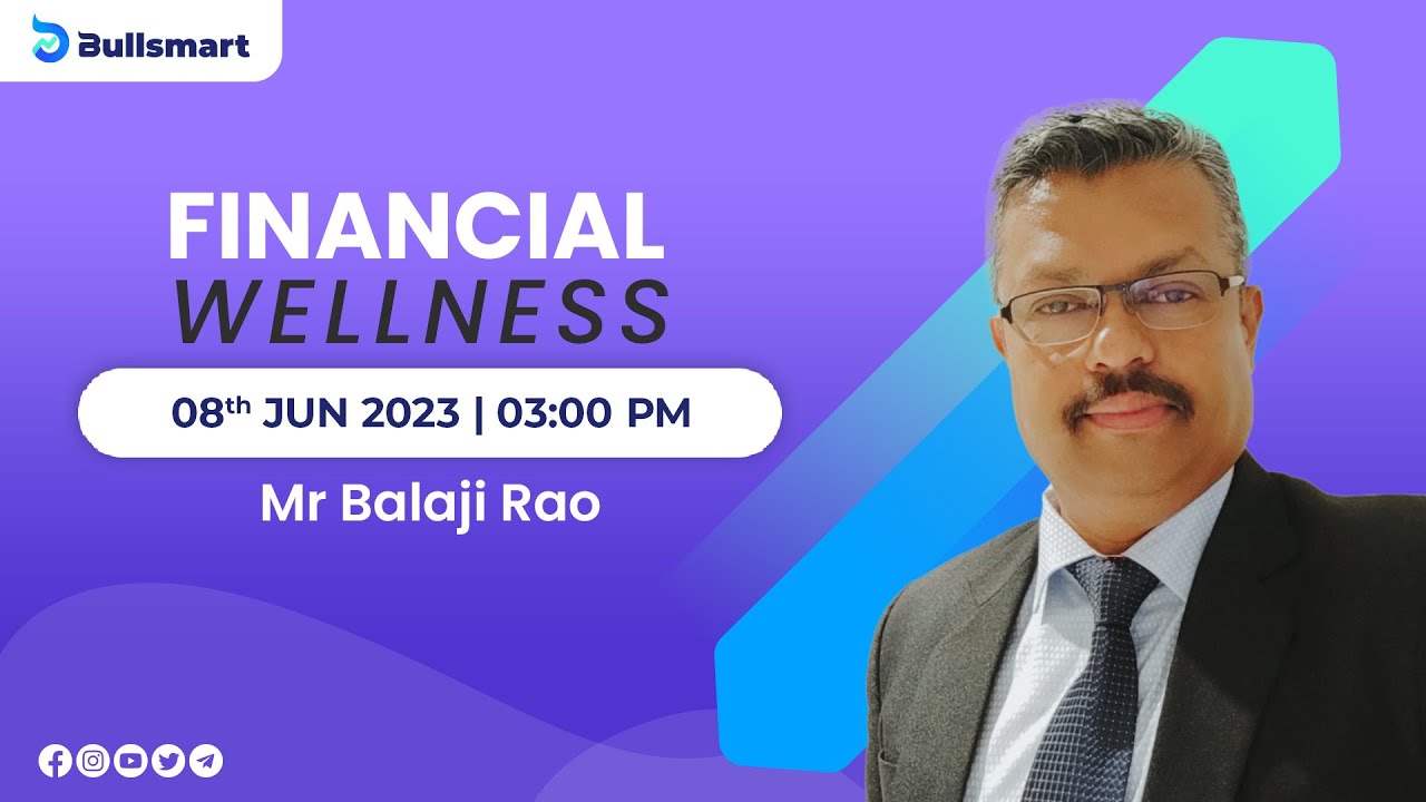 Financial Wellness | Ft. Balaji Rao - YouTube