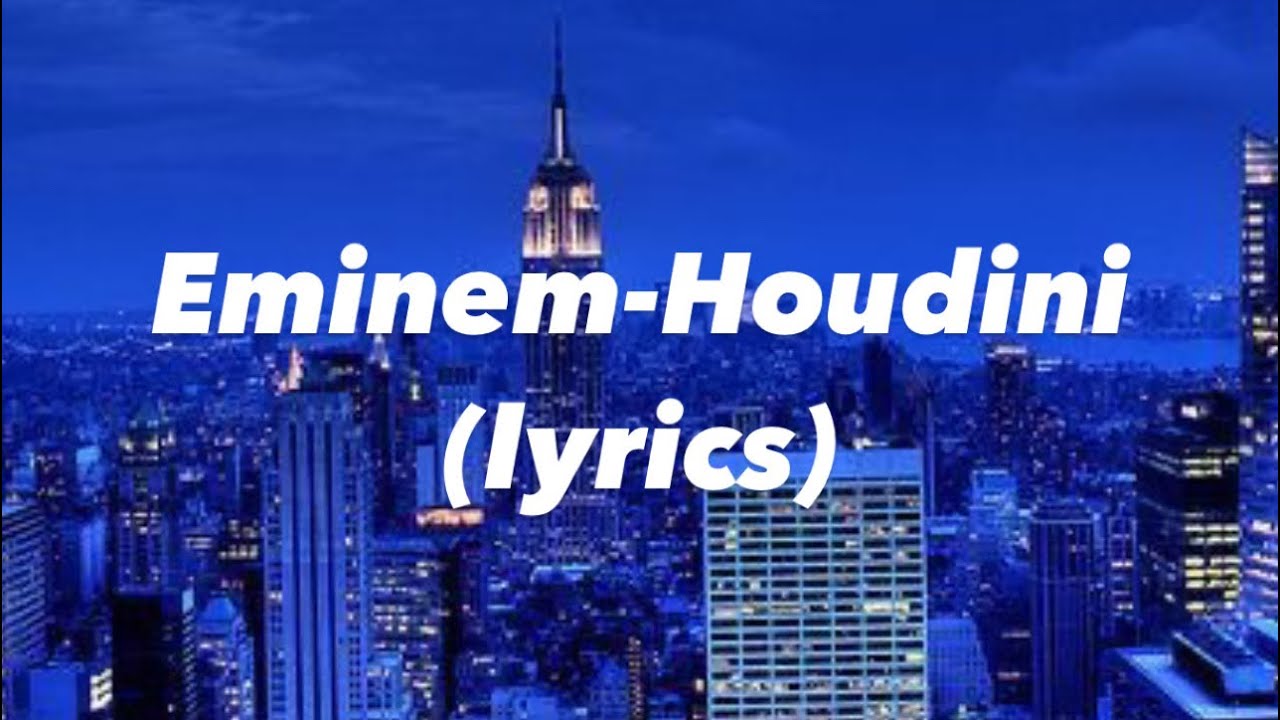 Eminem - Houdini (lyrics) - YouTube