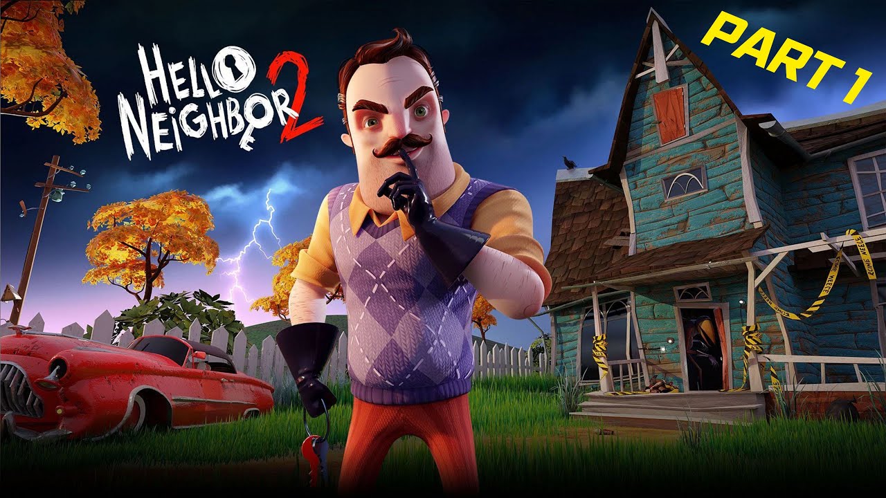 hello neighbor 2 Chapter 1 | hello neighbor 2 gameplay | hello neighbor ...