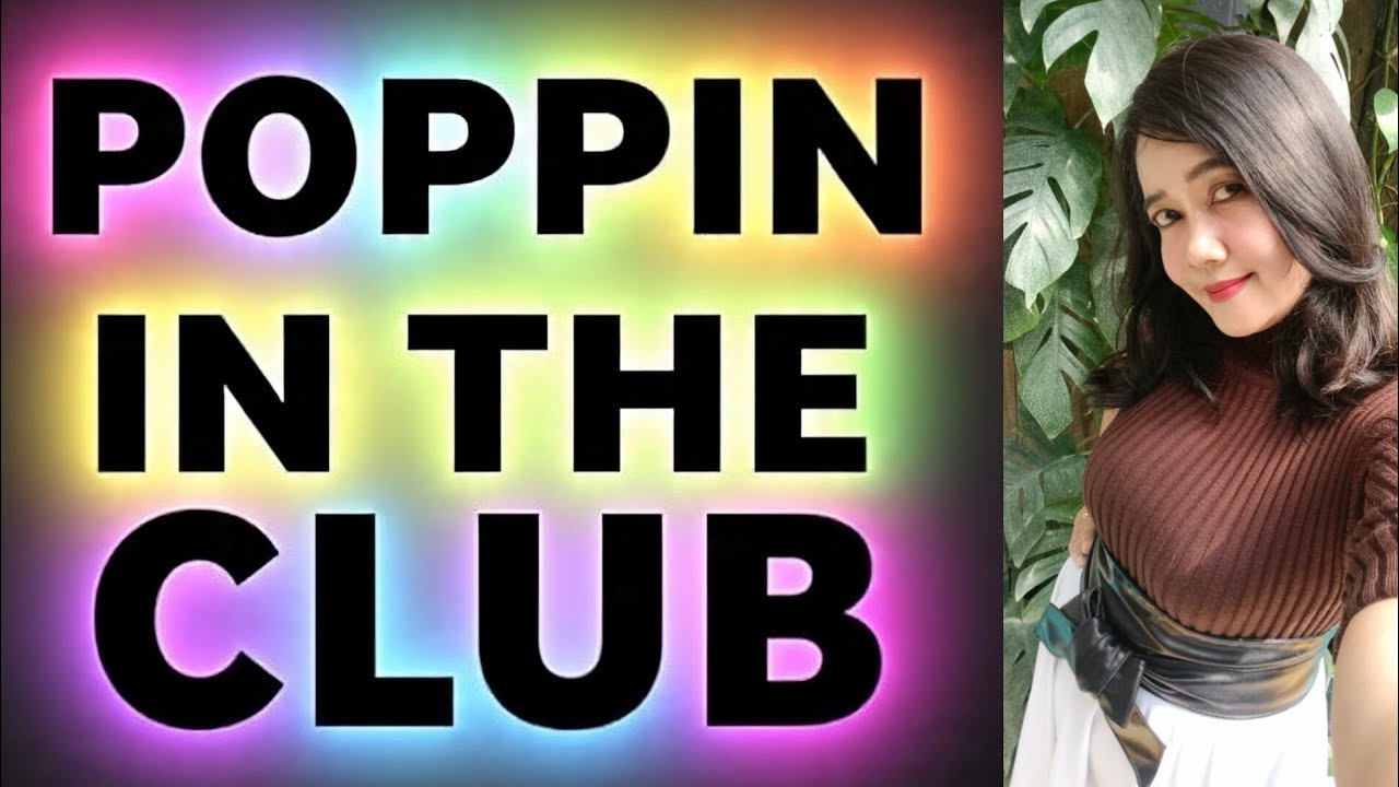 POPPIN IN THE CLUB || Line Dance || Choreo by VEE TRIAS (INA) - July ...