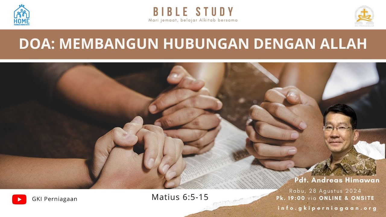 Bible Study 28 Agustus 2024 // Pdt Andreas Himawan // Doa: Membangun ...