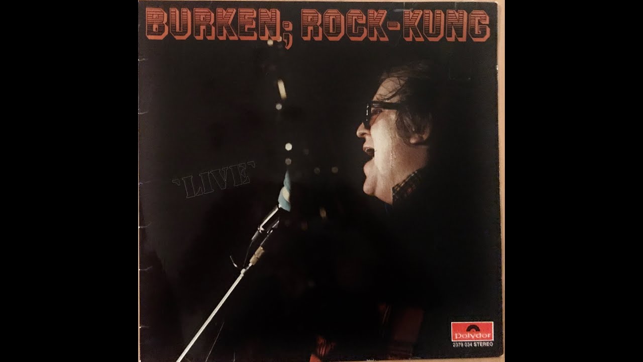 "BURKEN ROCK KUNG" BURKEN BJÖRKLUND & FRIDENS KILOWATT & RIVALER ...