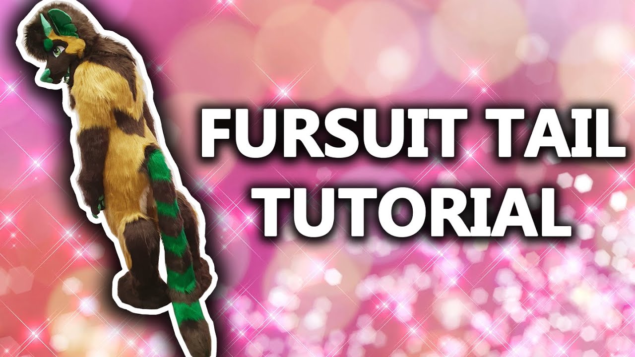 Fursuit Tail Tutorial 2020 | How To - Beginners Guide | Sewing Like A ...