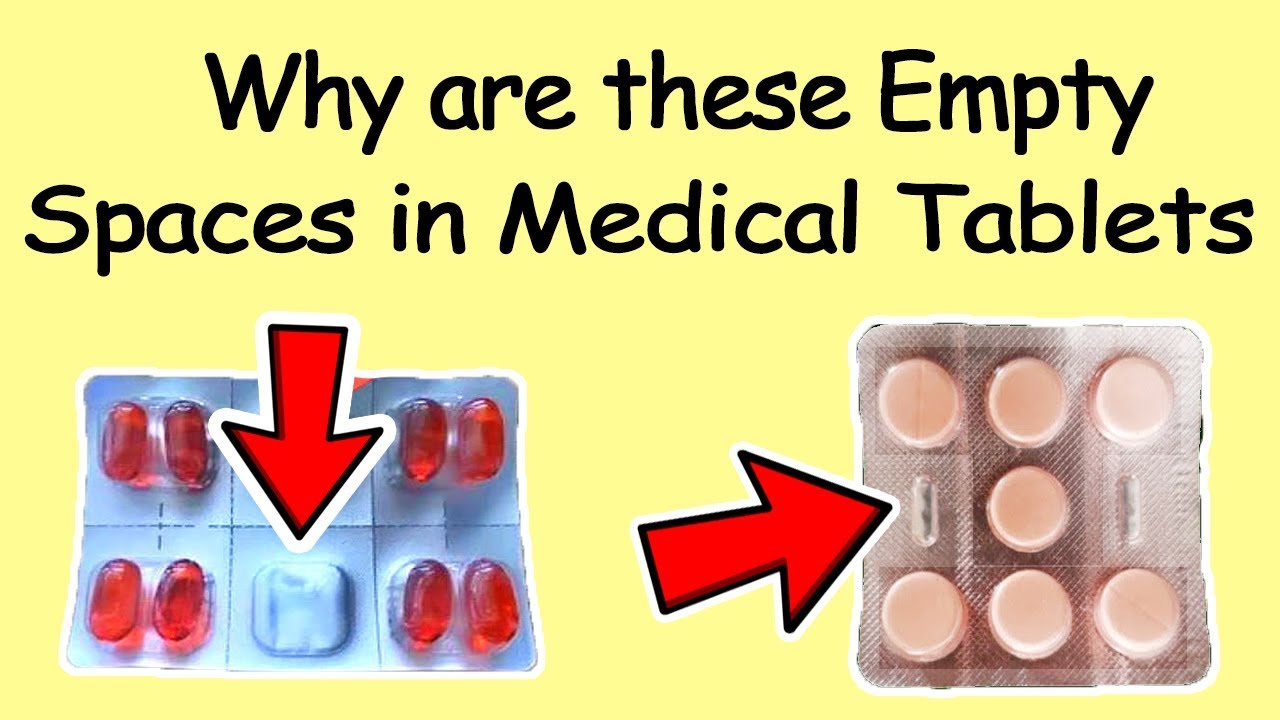 Why Are These Empty Spaces In Medical Tablets IAS Interview ions Why Are These Empty Spaces In Medical Tablets IAS Interview ions