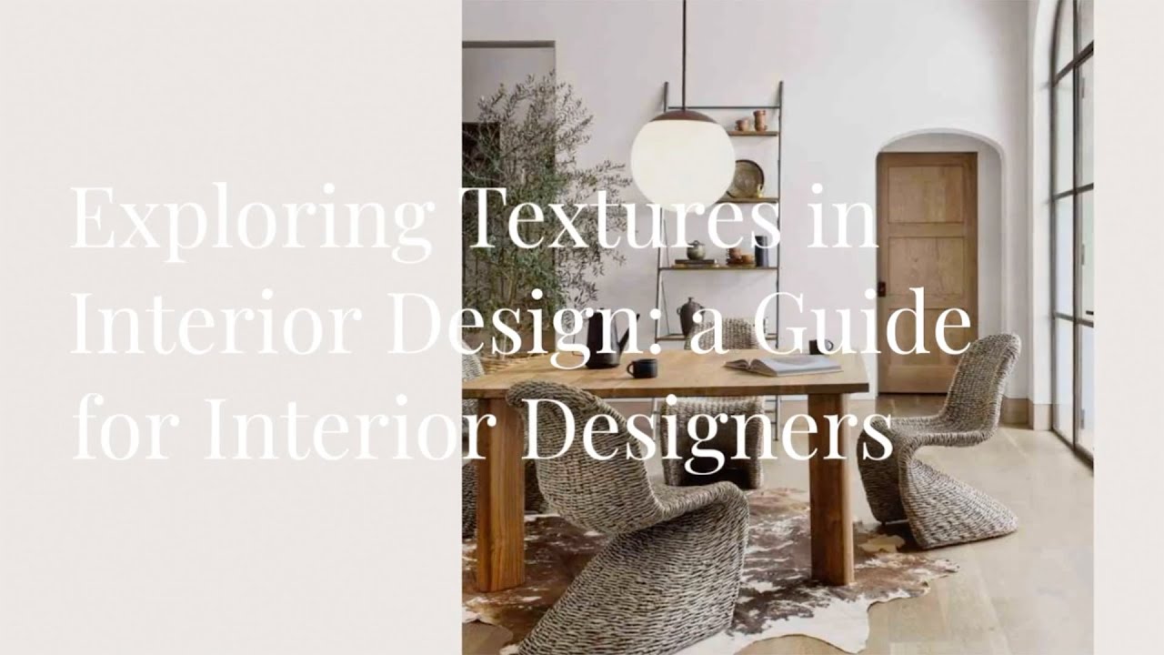 Exploring Textures in Interior Design: a Guide for Interior Designers ...