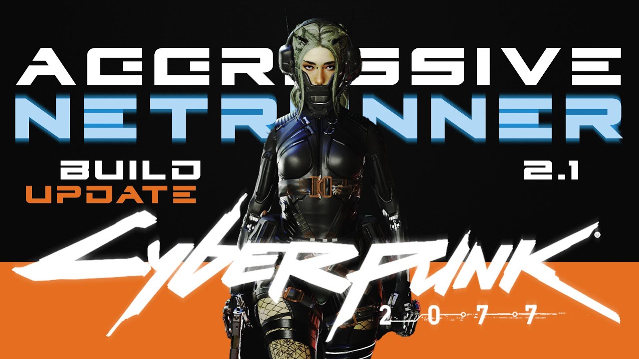 update for my aggressive netrunner build 2.1 (cyberpunk 2077) - YouTube