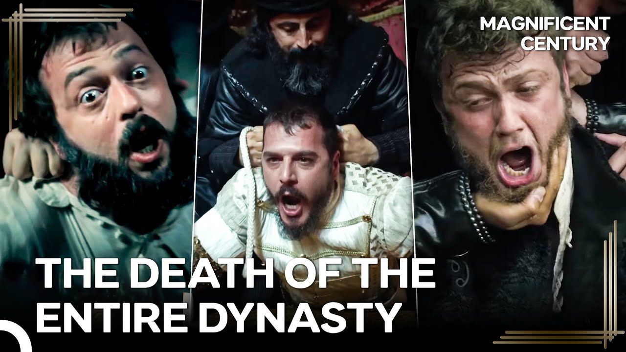 Death Scenes of the Entire Ottoman Dynasty | Magnificent Century - YouTube