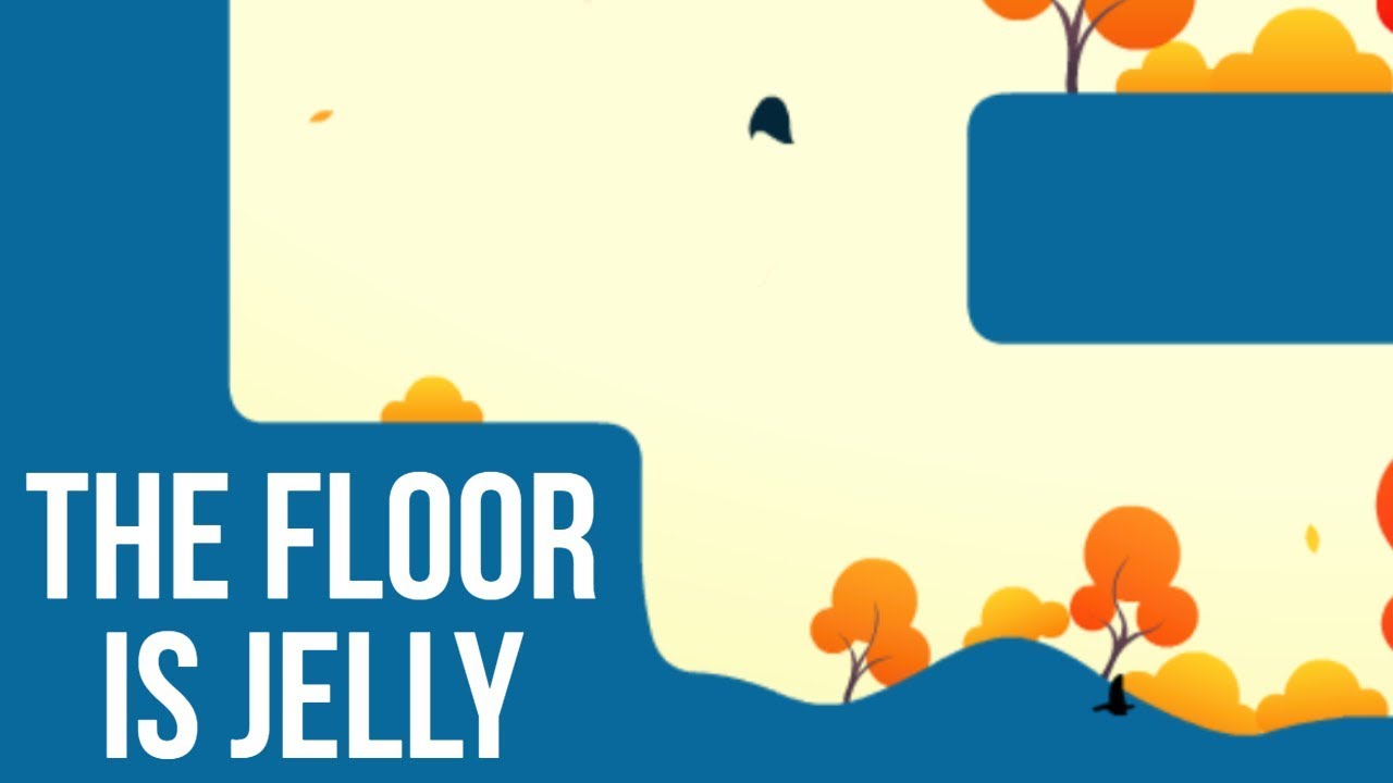The Floor Is Jelly | Discover Indie Games - YouTube
