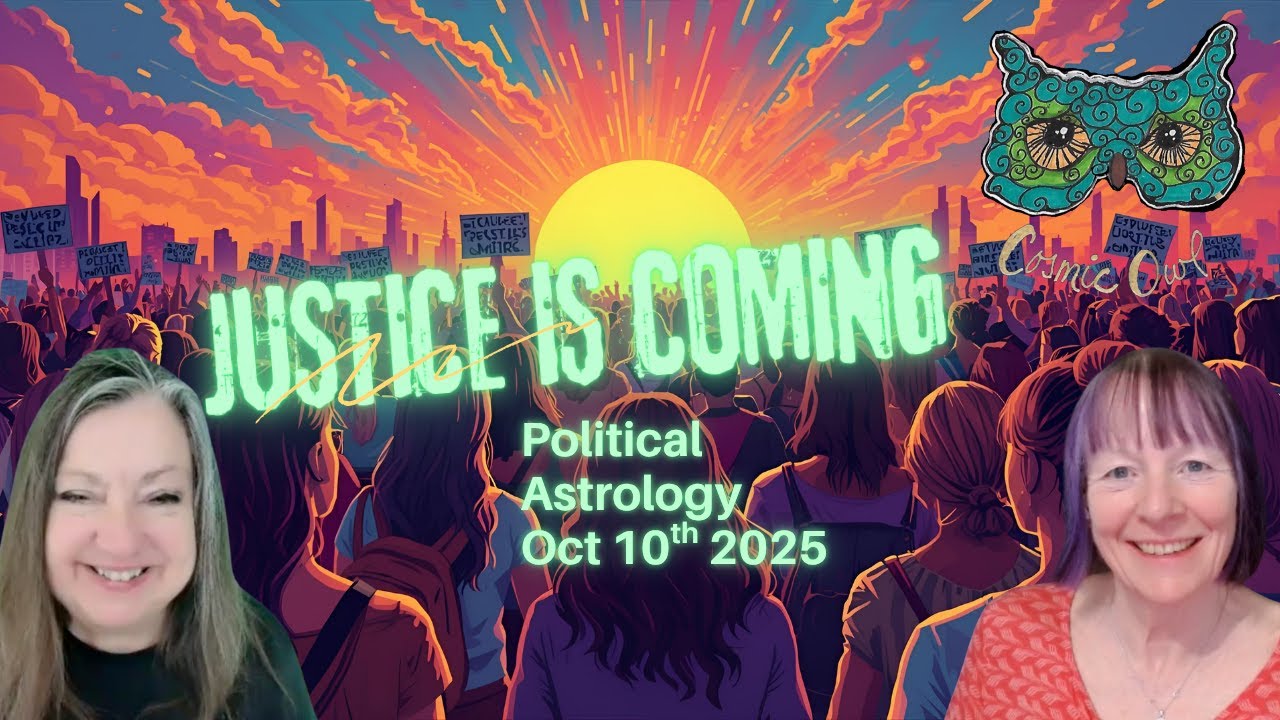 Political Astrology 2025 - Oct 10th Edition | JUSTICE IS COMING | Comey ...