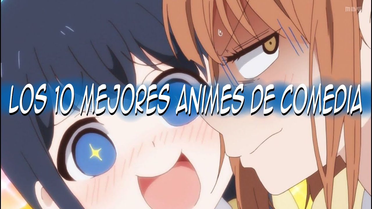 Los 10 mejores animes de comedia | Tri-line - YouTube