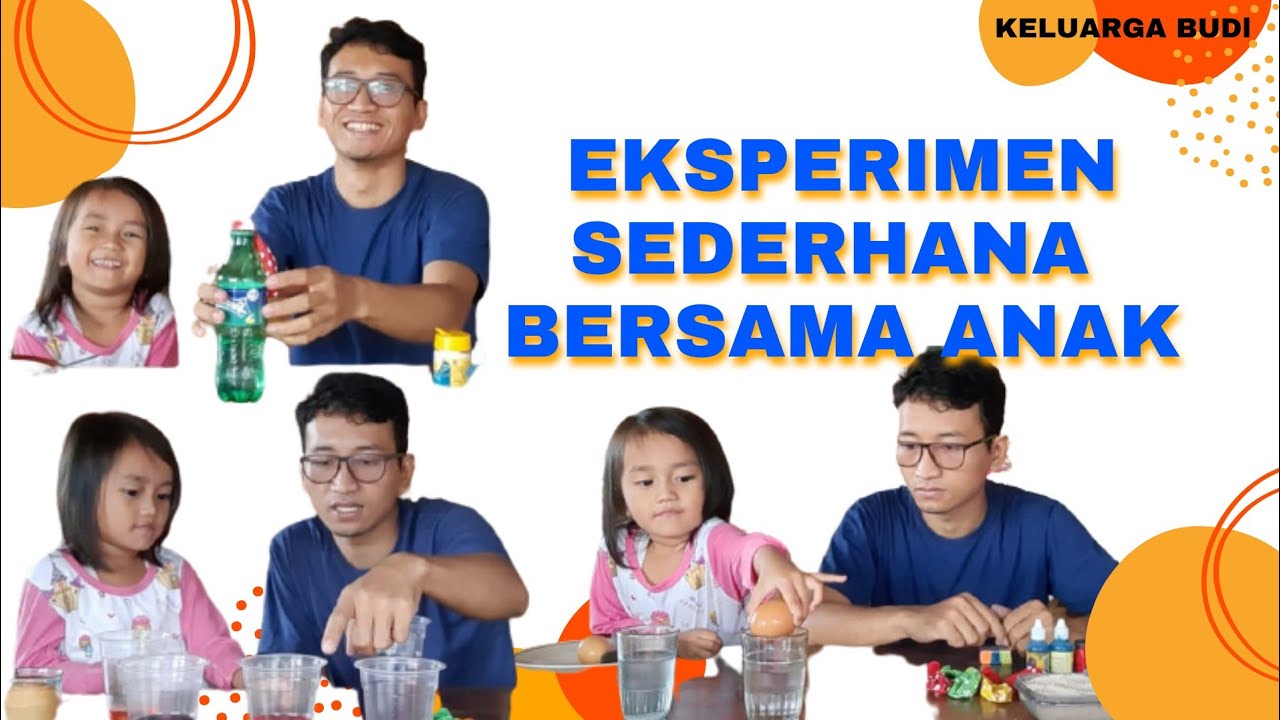 MENGENALKAN SAINS PADA ANAK DENGAN EKSPERIMEN SEDERHANA - YouTube