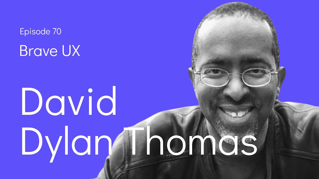 Brave UX: David Dylan Thomas - Rising Above Our Biases in Design - YouTube