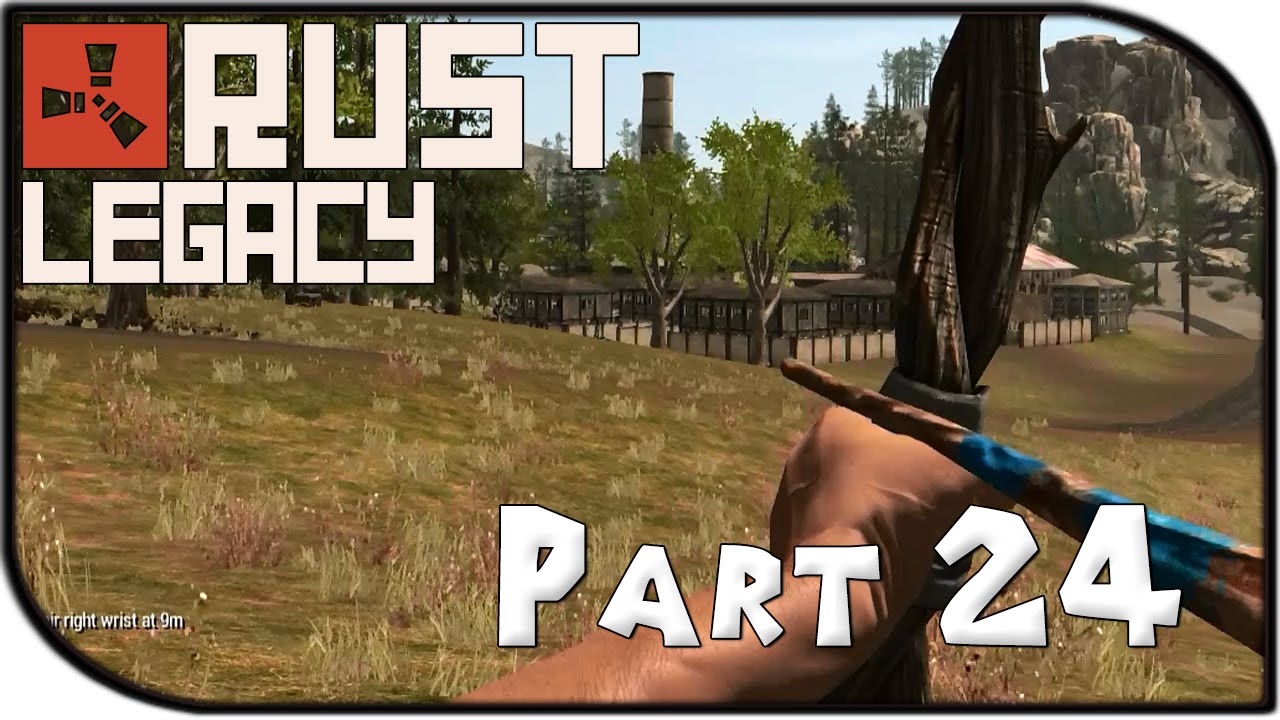 Rust Legacy Gameplay Part 24 - GREATEST BOW KILL EVER - YouTube