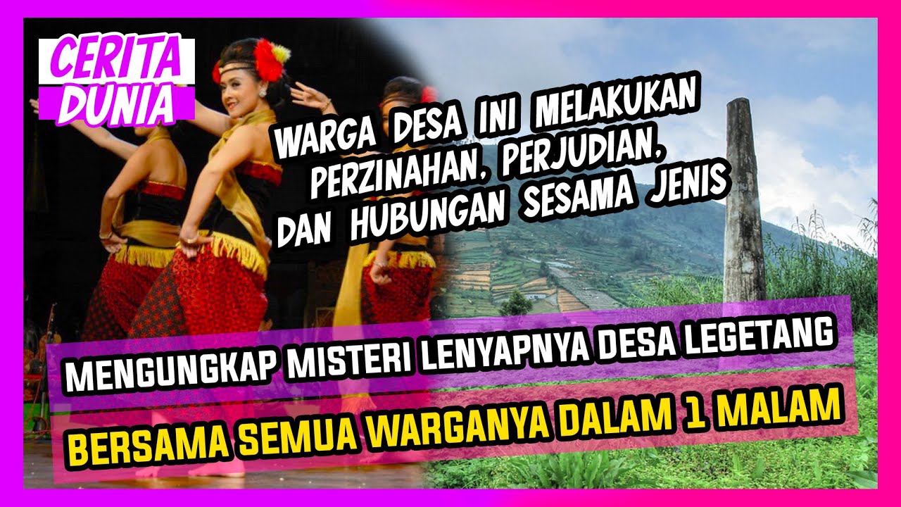 Desa Legetang di Jawa Tengah Lenyap Bersama Semua Warganya dalam 1 ...