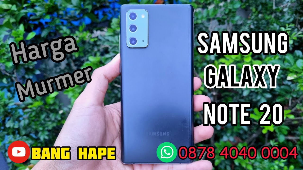 (Sold) Review Samsung Galaxy Note 20 256gb SEIN di Bang Hape COD ...