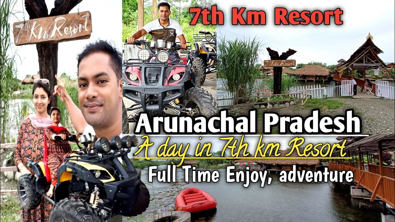 A day in ''7th Km Resort'' in Arunachal Pradesh. A to Z review।Village ...