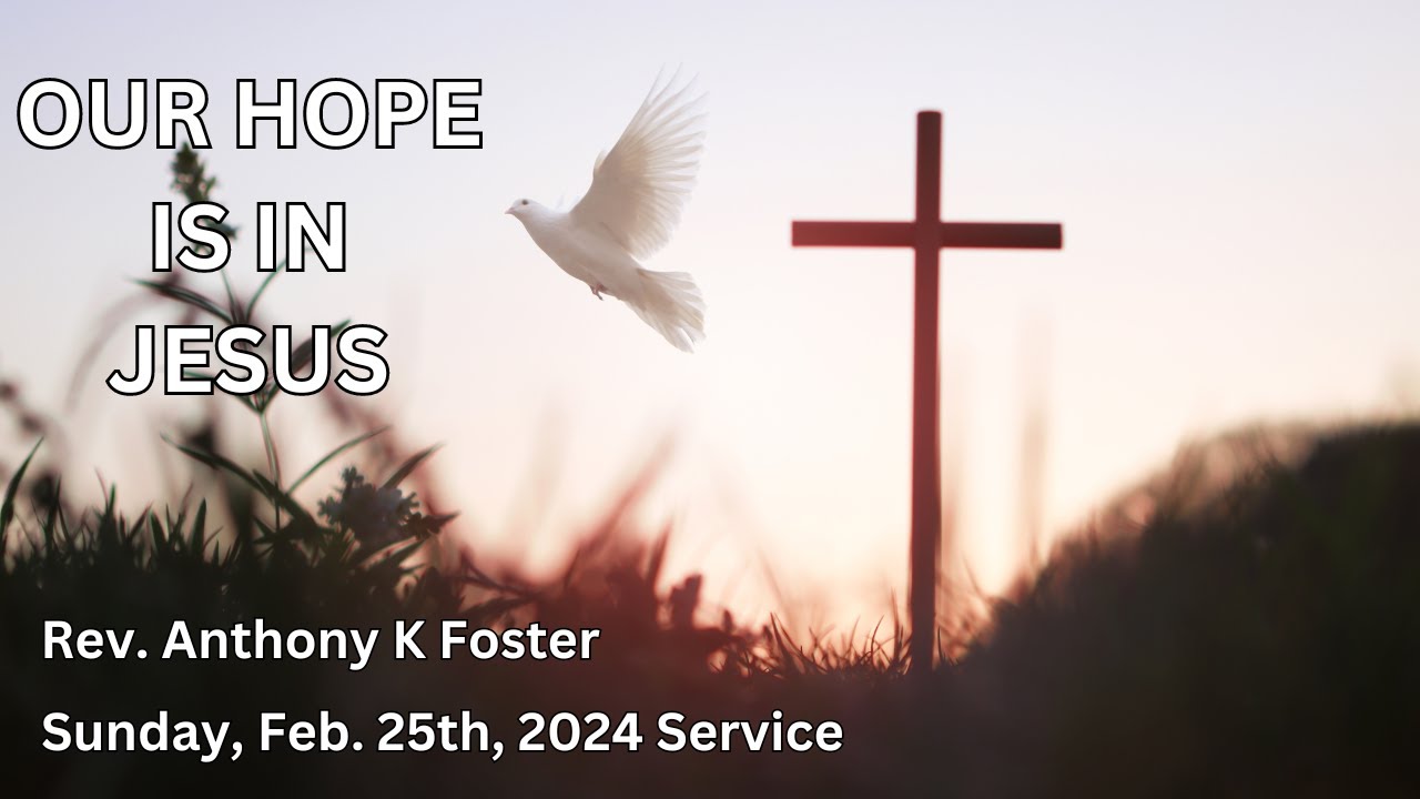 Our Hope Is In Jesus Full Service - YouTube