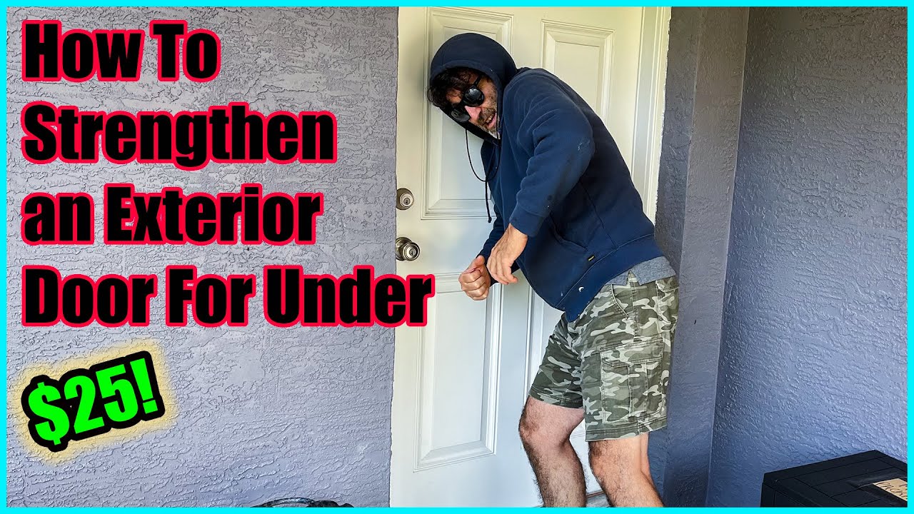 Cheap Hack to Strengthen Your Exterior Doors with Proof This Works ...