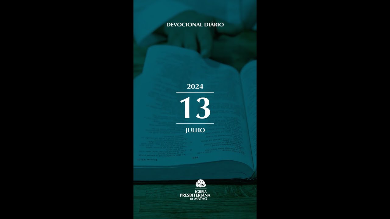 Devocional do dia 13/07/2024 - YouTube