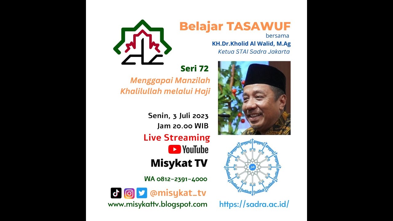 Belajar Tasawuf Seri 72 Menggapai Manzilah Khalilullah melalui Haji ...