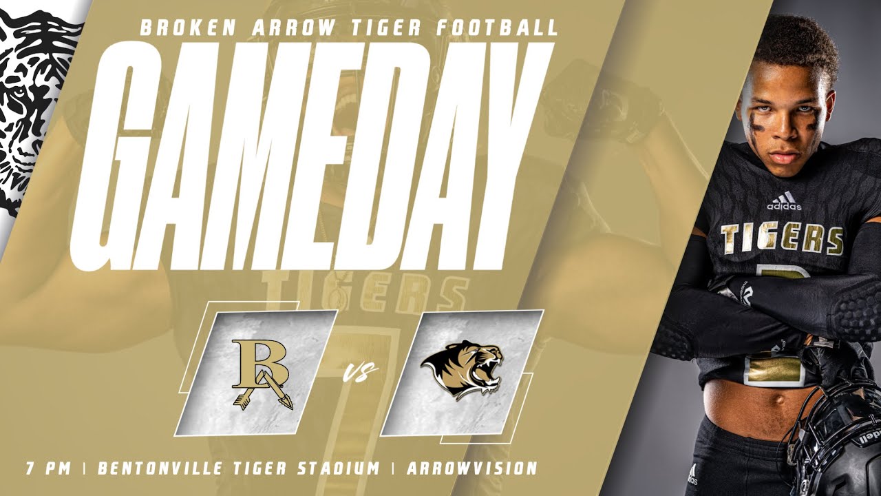 Broken Arrow Tiger Football vs. Bentonville - YouTube