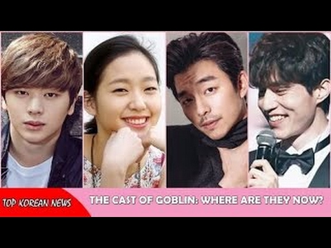 The cast of Goblin: Gong Yoo, Lee Dong Wook, Kim Go Eun... Where are ...